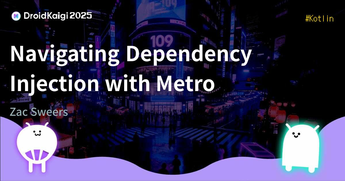 Navigating Dependency Injection with Metro